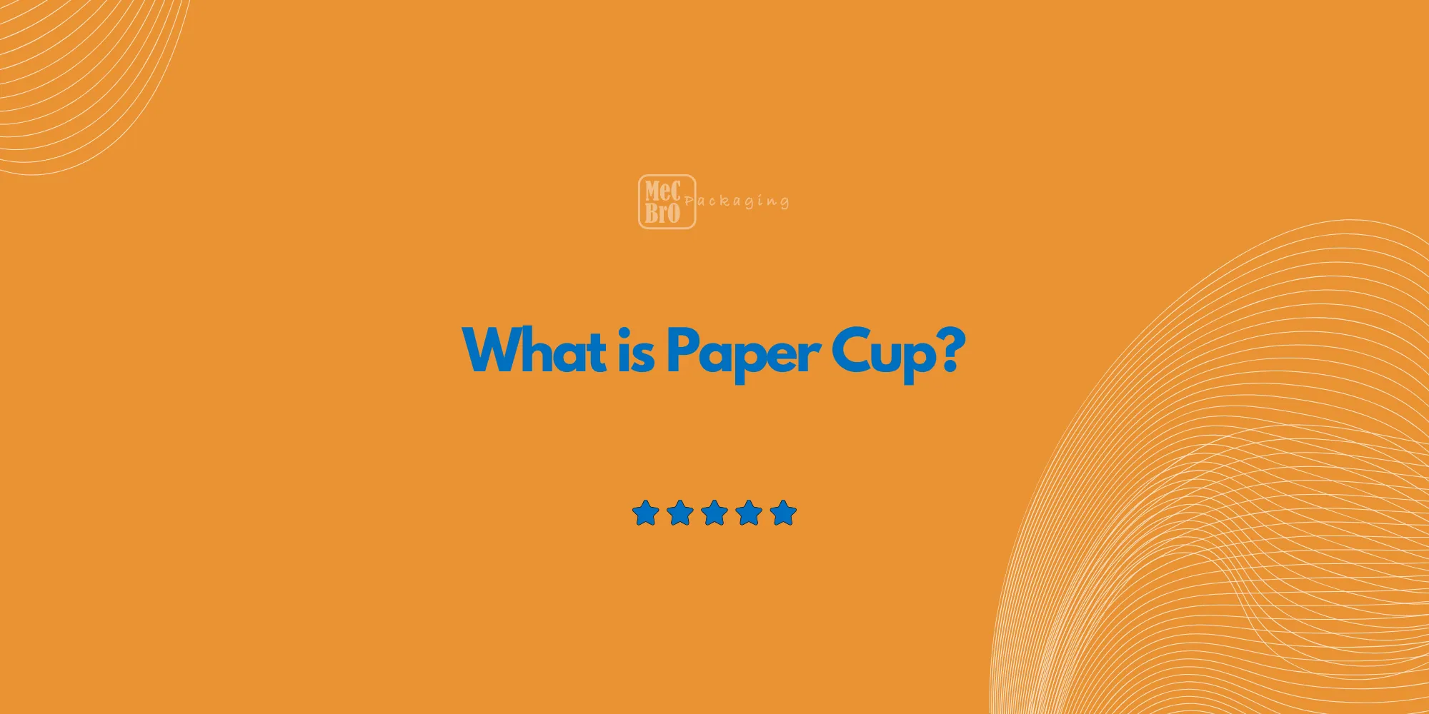 What is Paper Cup?